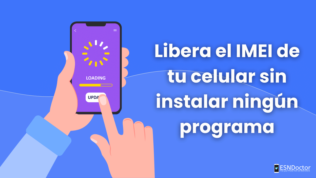 ¿Cómo quitar reporte de IMEI Telcel con ESNDoctor?