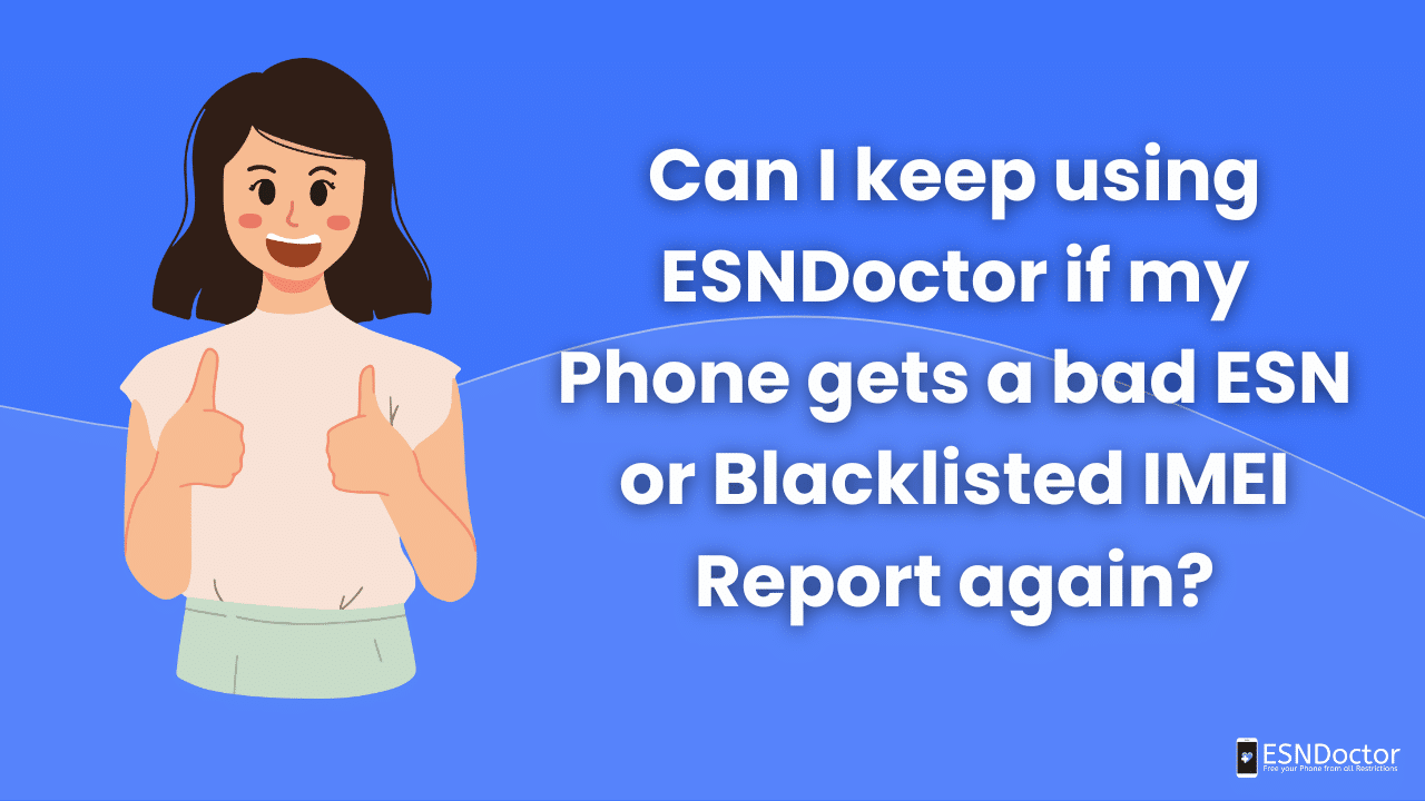 Check How to Clear a Bad ESN with ESNDoctor's Online Method