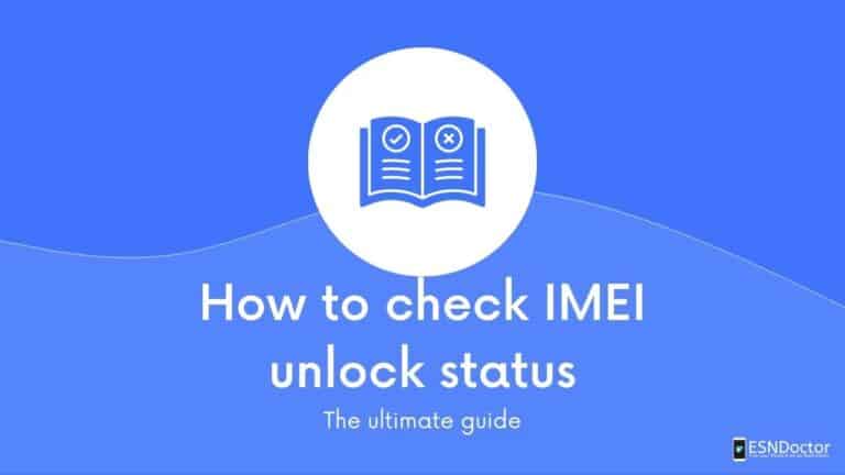 How to check IMEI unlock status in 3 simple steps