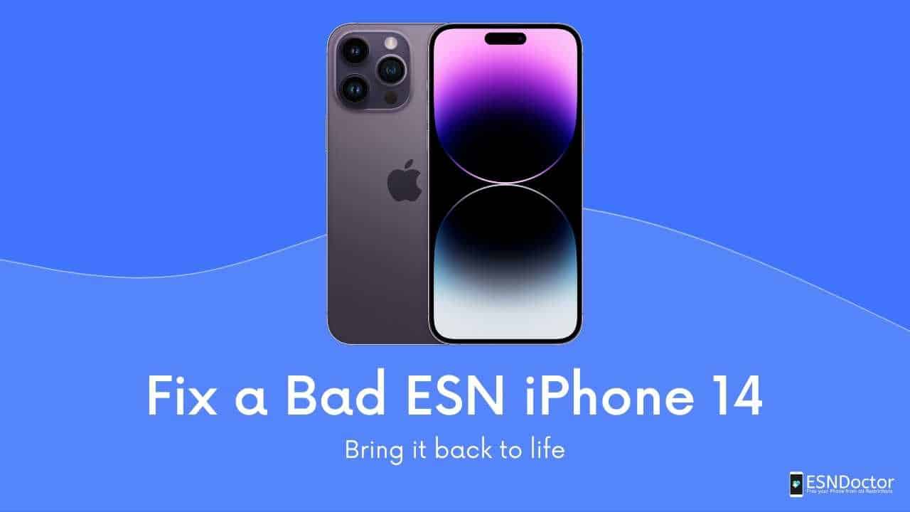 How to remove a Bad ESN iPhone 14 from the blacklist