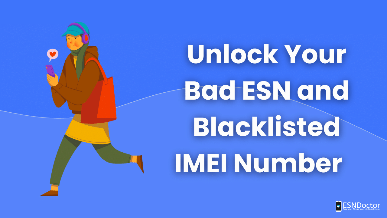 Try ESNDoctor: The #1 ESN Unlock Tool Now Available Online!