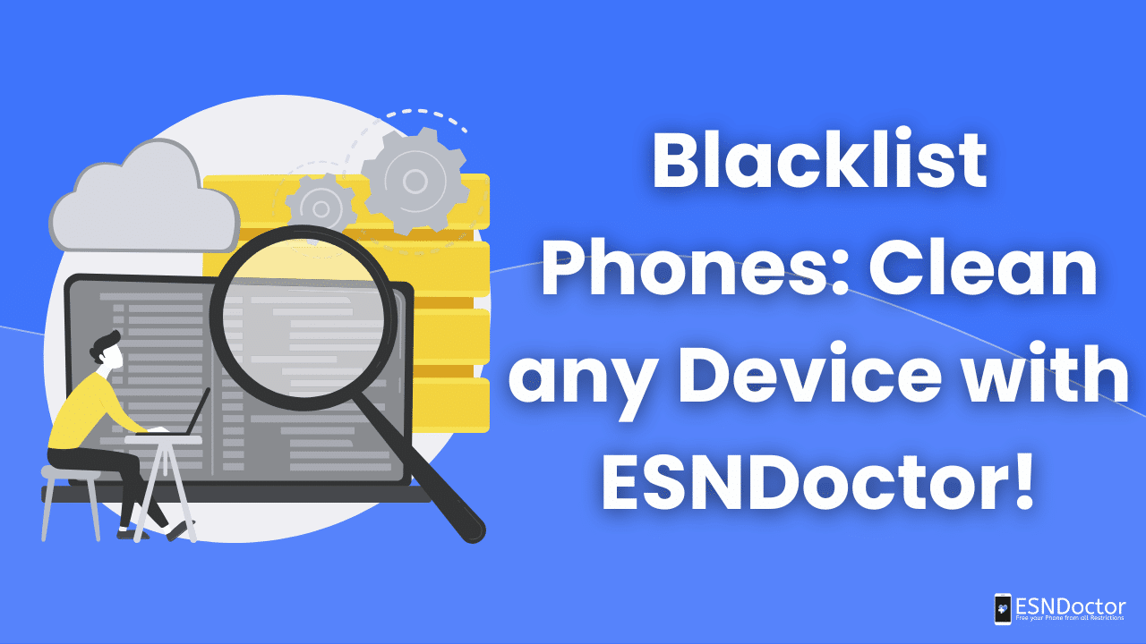 Blacklist Phones: How to Clean them Fast and Online