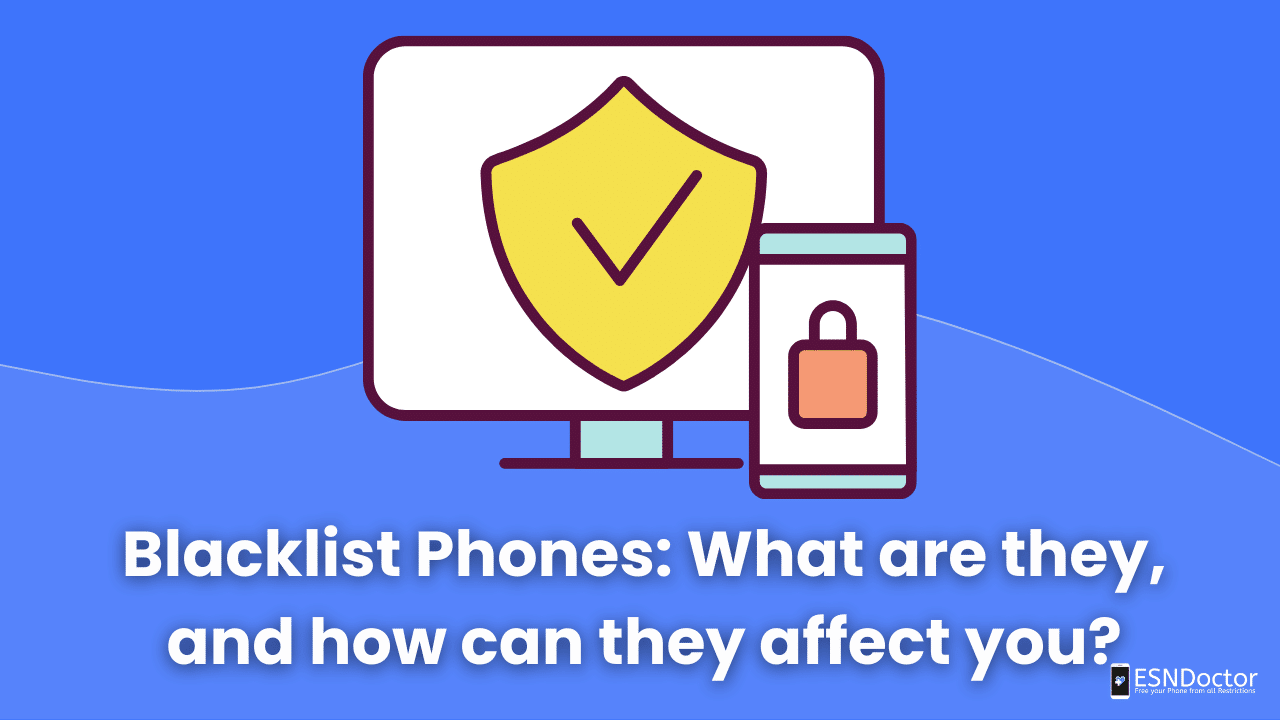 Blacklist Phones: How to Clean them Fast and Online