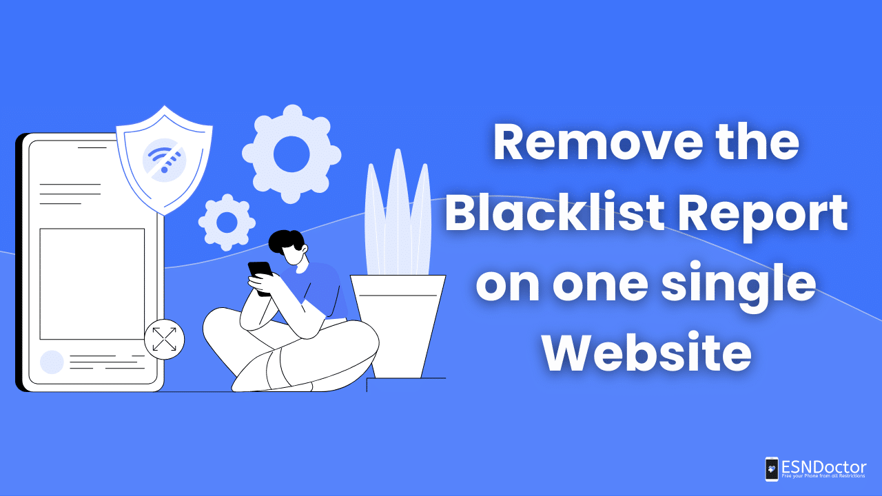 Can an Unlocked Phone be Blacklisted, and how to Prevent it?